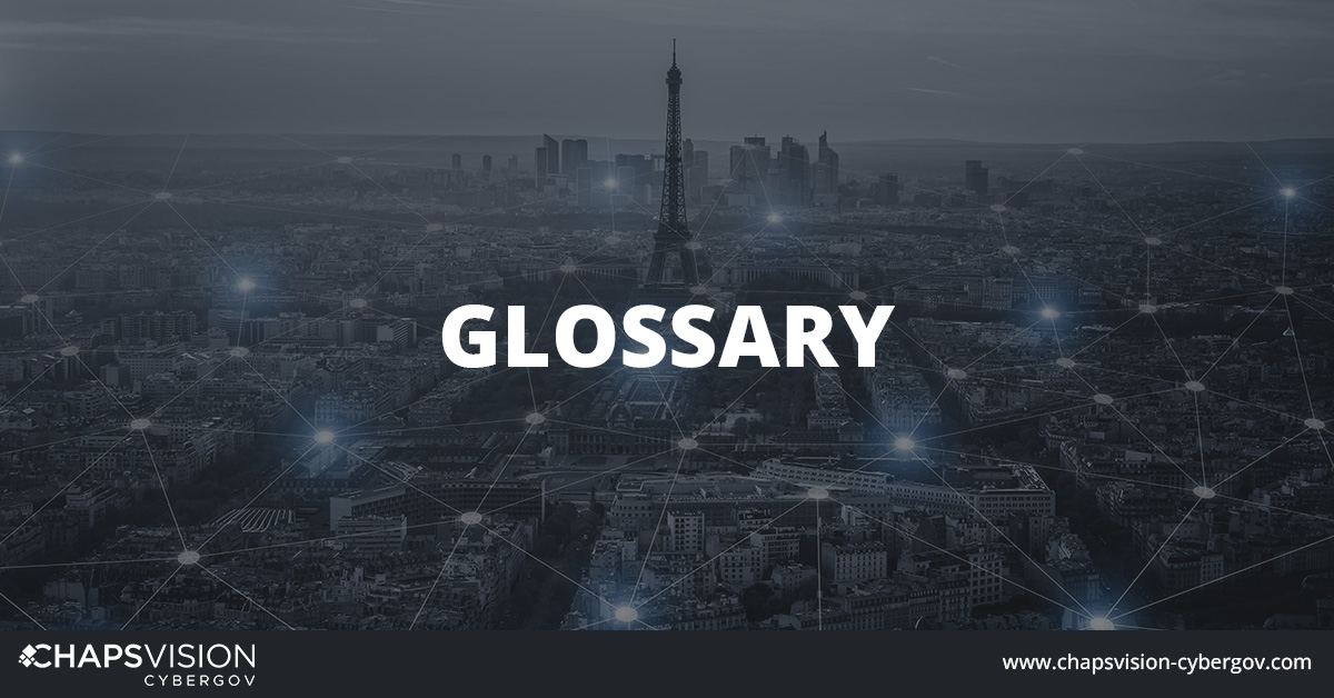 Artificial Intelligence Glossary - ChapsVision CyberGov Artificial Intelligence Glossary - ChapsVision CyberGov